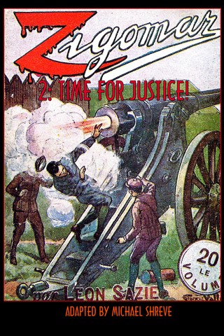 Zigomar 2: Time for Justice!